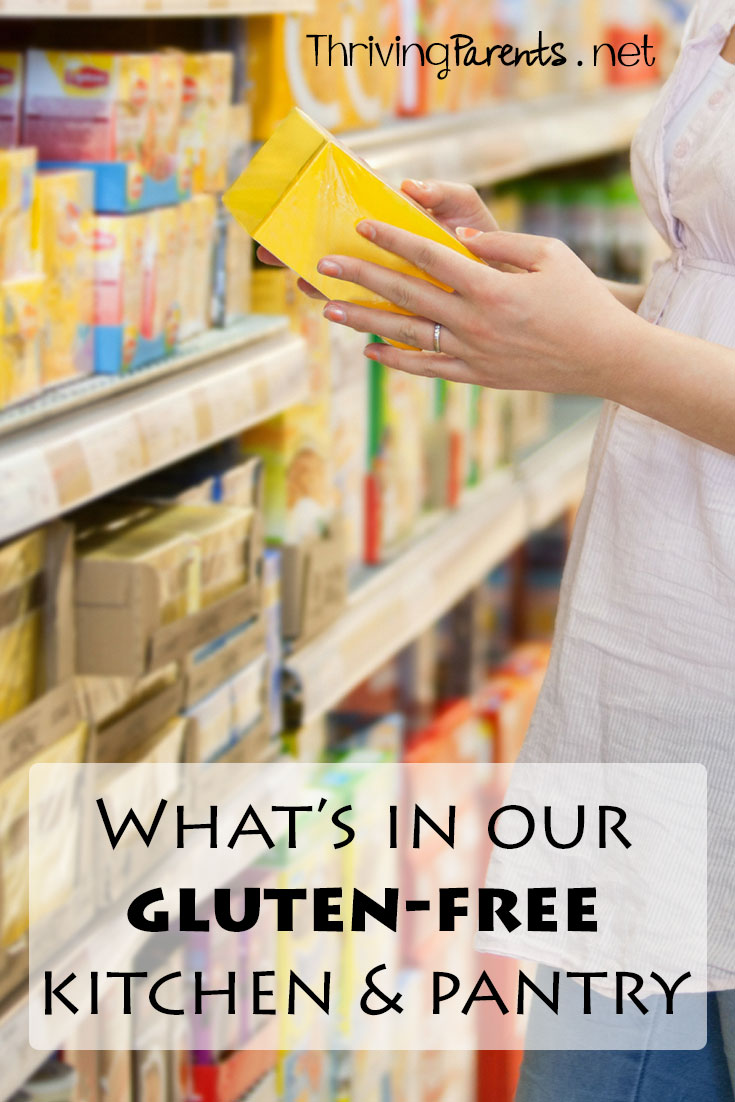 What's in our Gluten Free kitchen & pantry - Thriving Parents