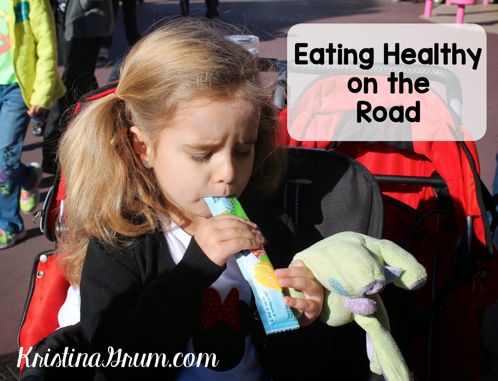 Eating healthy on the road - Thriving Parents