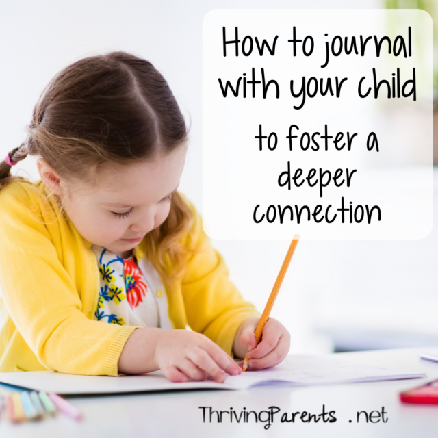How to journal with your child to foster a deeper connection - Thriving ...