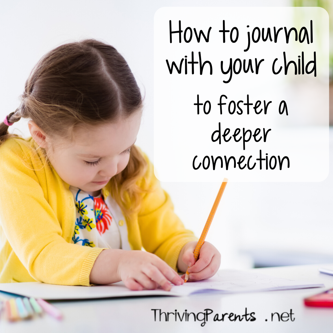How to journal with your child to foster a deeper connection - Thriving ...