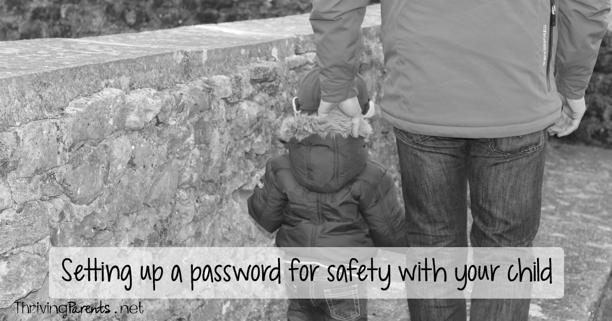 Setting up a password for safety with your kids - Thriving Parents