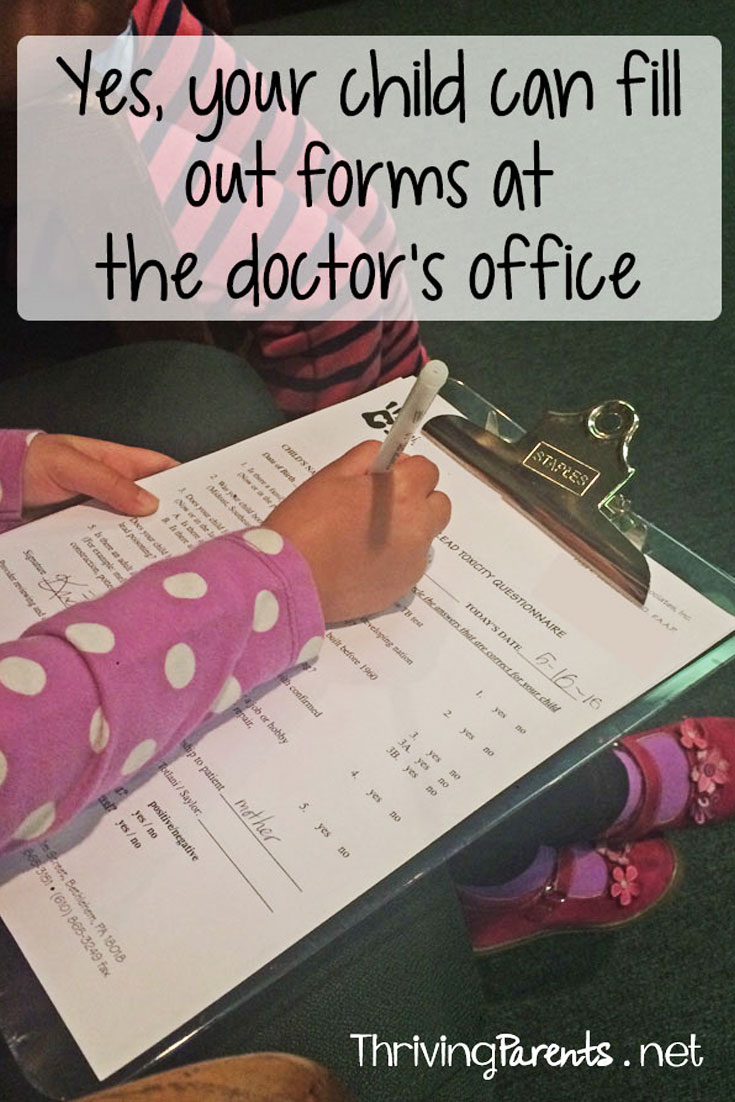 Yes, your child can fill out forms at the doctor's office - Thriving ...